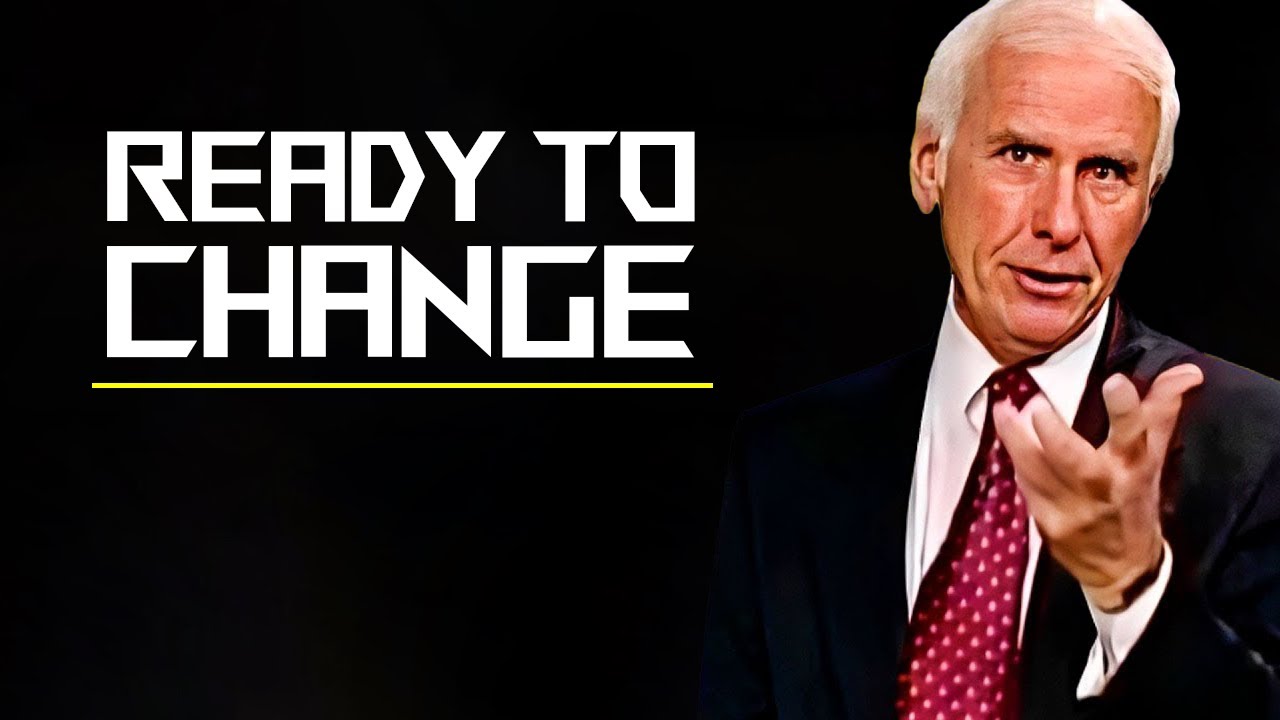 Jim Rohn - Ready To Change - Jim Rohn's Powerful Motivational Speech ...