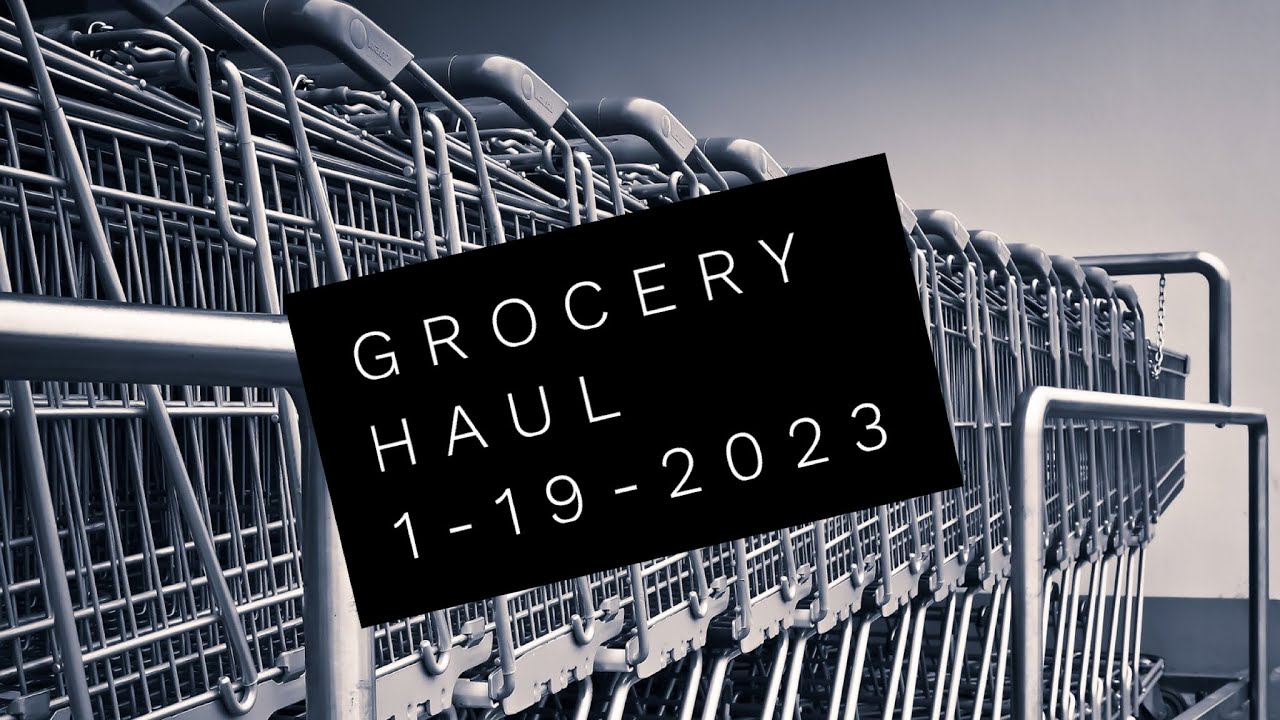 Grocery Haul and More - Aldi, Home Goods and Target - 1/19/23 - Weight ...