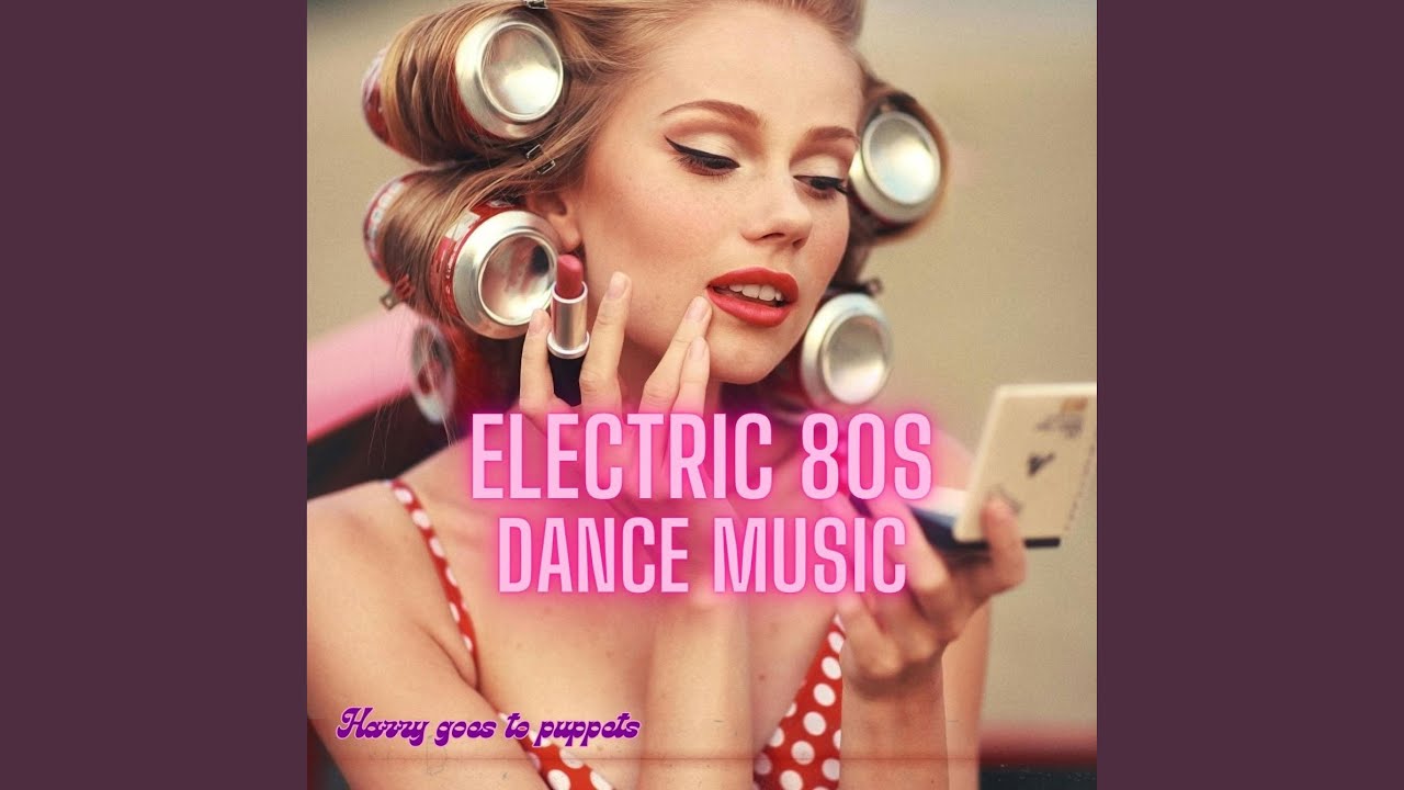 DANCE THROUGH THE NIGHT WITH ELECTRIC 80S GROOVE VIBES.FEEL THE BEAT ...