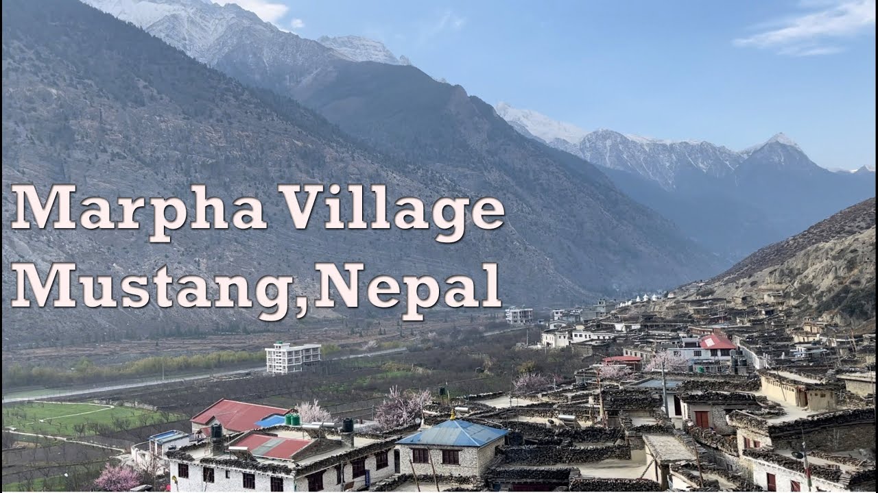Marpha Village of Mustang,Nepal || Walking Tour - YouTube