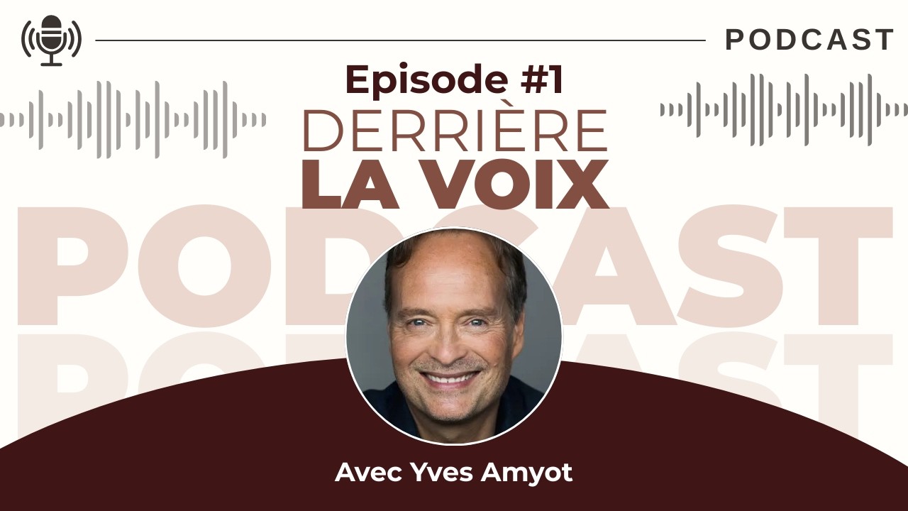 Derrière la Voix #1 | Yves Amyot – La réalité du métier de la voix-off ...