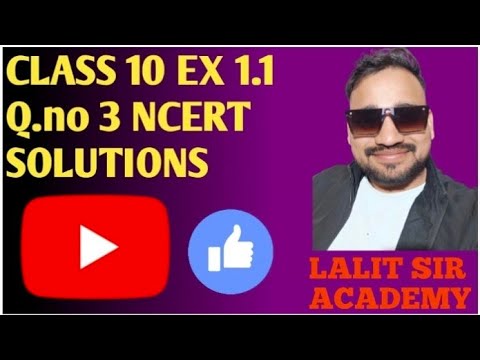 Class 10 math chapter 1 exercise 1.1 question no. 3 Solution - YouTube