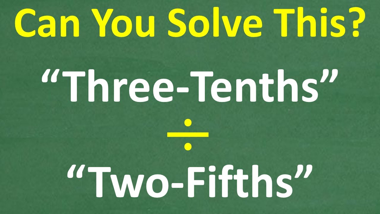 Can You Solve Three-Tenths Divided by Two-Fifths? Most FORGET Their BASIC MATH! - YouTube