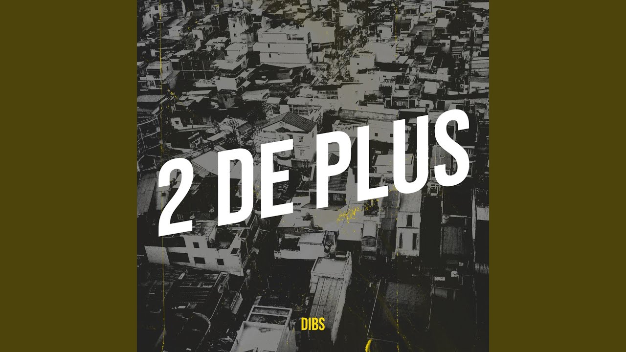 2 De plus - YouTube