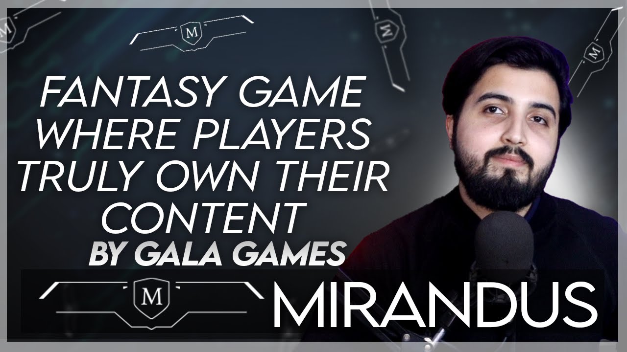 Mirandus Gala Games - Play and Earn MMORPG - Where Players dictate the ...
