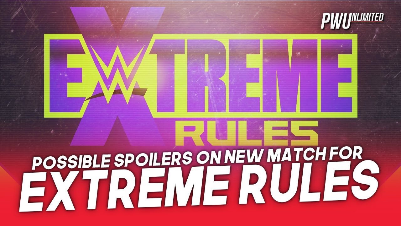 Possible Spoilers On New Match For Extreme Rules - YouTube