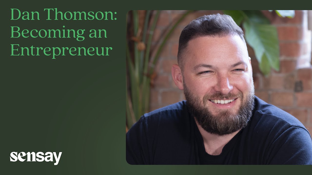 Dan Thomson: Becoming an Entrepreneur - YouTube