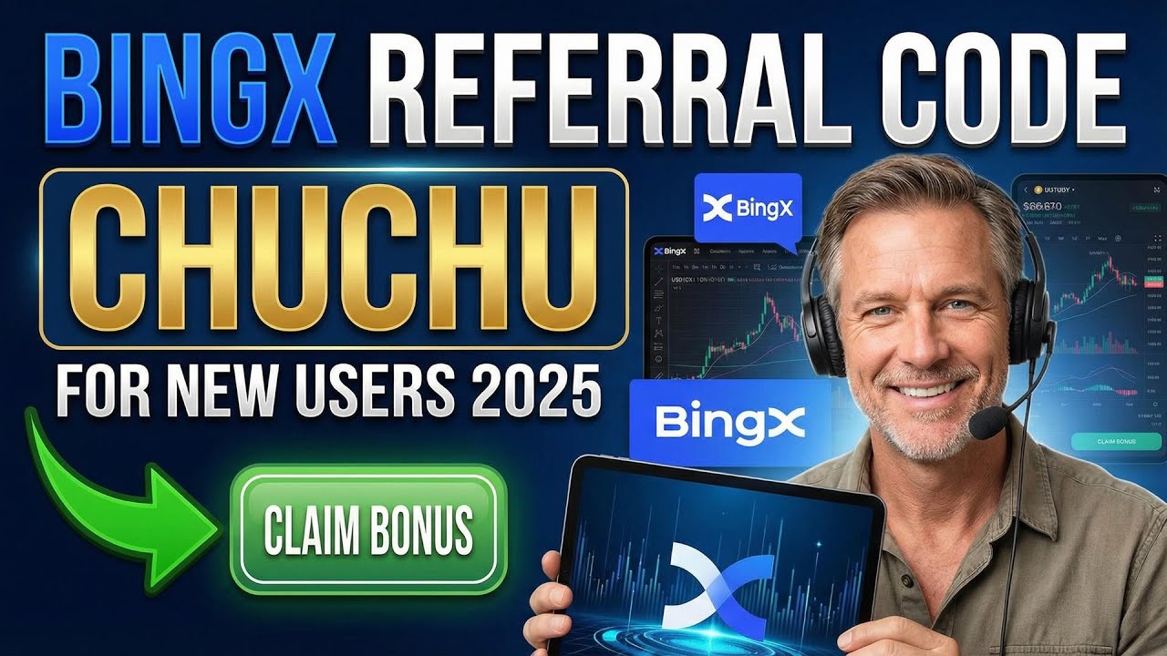 BingX Referral Code for New Users 2025 "CHUCHU" Guide to Earn Rewards ...