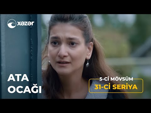 Ata Ocağı (5-ci Mövsüm 31-ci Seriya)