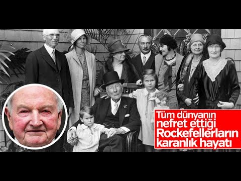 DÜNYAYI YÖNETEN AİLE ROCKEFELLER AİLESİ