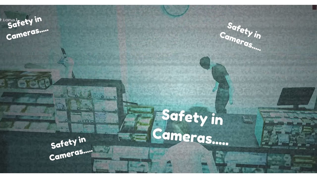 There is safety in cameras, cameras keep us safe, safety- Night shift ...