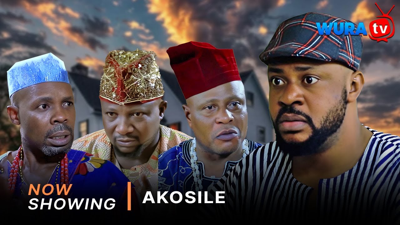 AKOSILE - 2025 Latest Yoruba Movies |Latest Yoruba Movies New Release ...