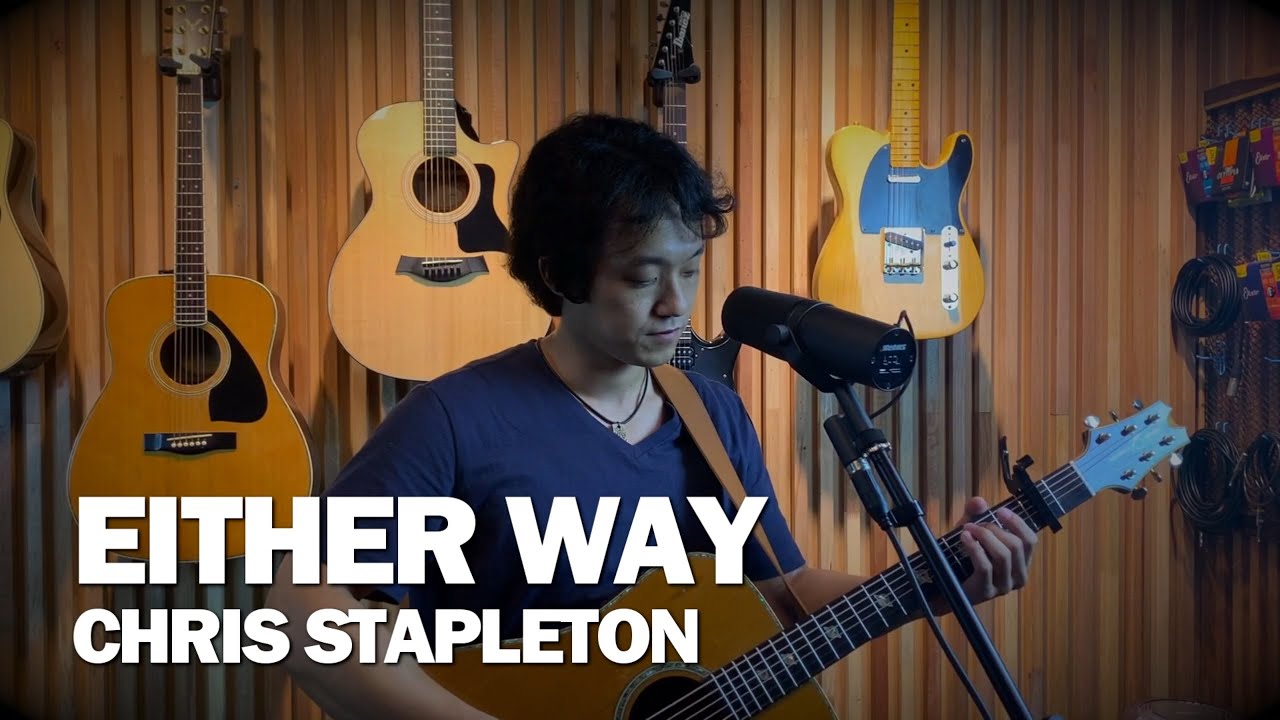 Chris Stapleton - Either Way (Cover by Guijeossi - 기저씨 커버) - YouTube