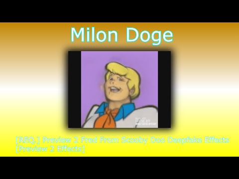 [REQ.] Preview 2 Fred From Scooby Doo Deepfake Effects [Preview 2 Effects]