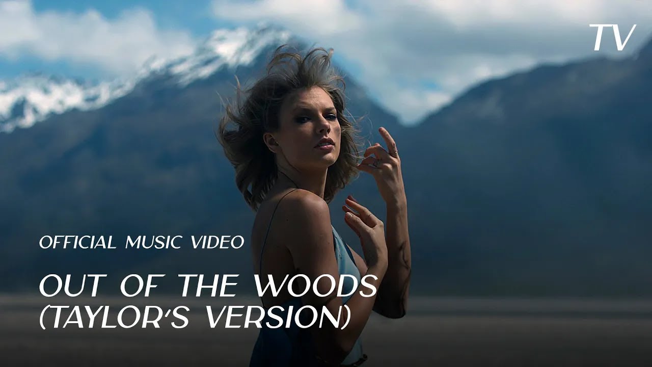 Taylor Swift - Out Of The Woods (Taylor's Version Official Music Video ...