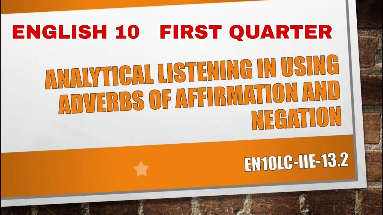 Analytical Listening in using Adverbs of Affirmation & Negation - YouTube