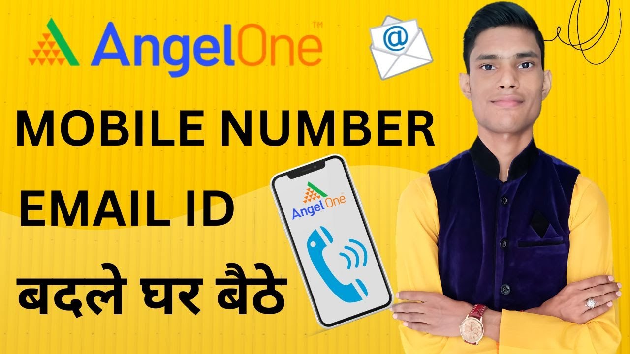 Mobile Number and Email ID Change in Angel One | How To Change Mobile ...