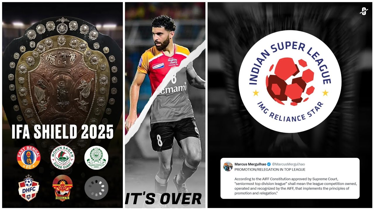 IFA Shield 2025 date announced| Relegation in ISL 2025? Eastbengal ...