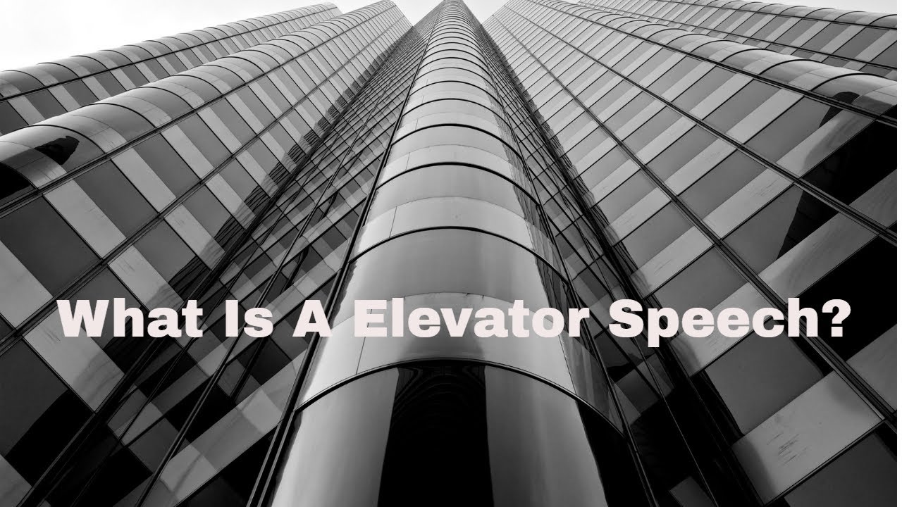What Is A Elevator Speech? - YouTube