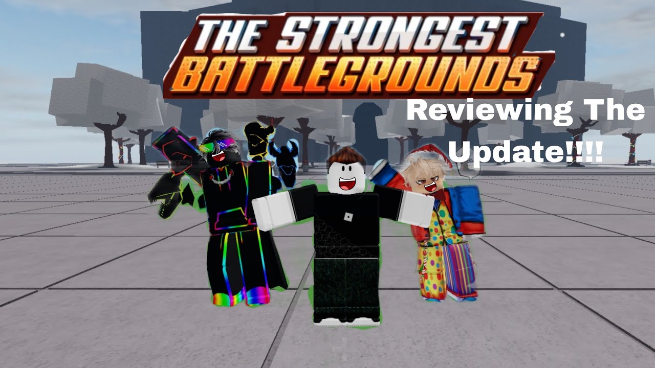 Reviewing The The Strongest BattleGround Update!!! - YouTube