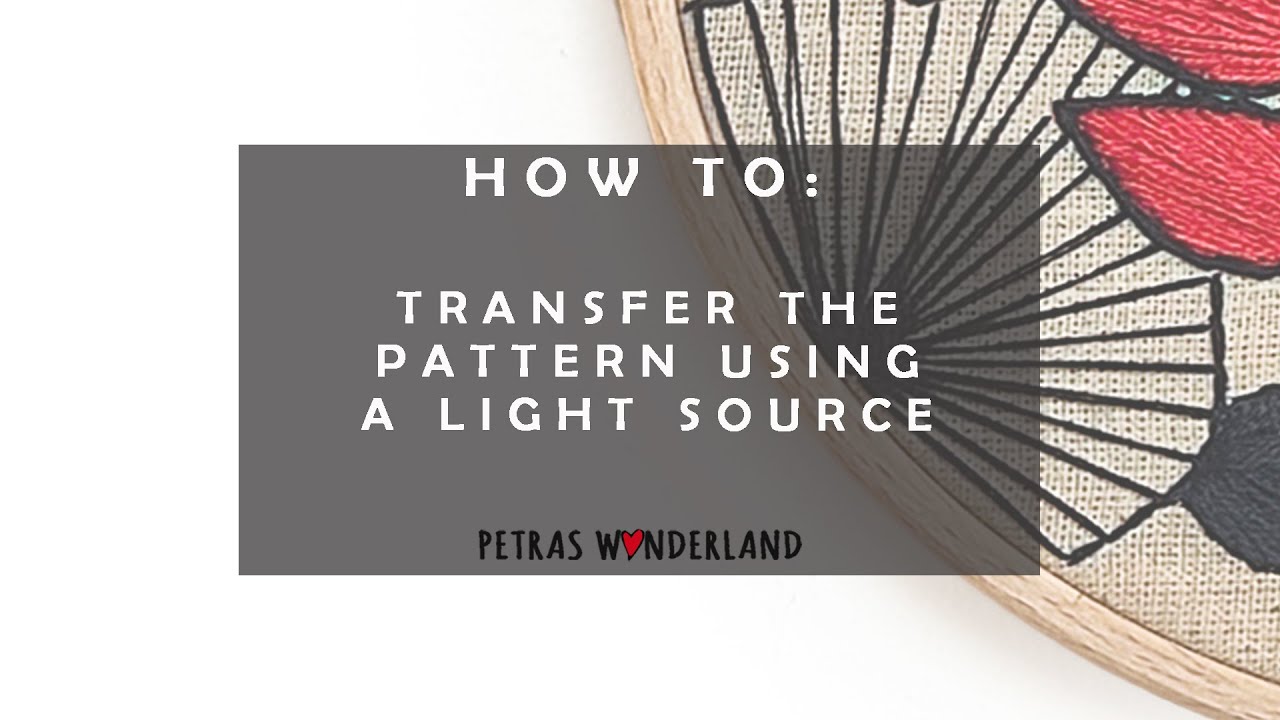 Transfer the pattern using a light source | HOW TO tutorial - YouTube
