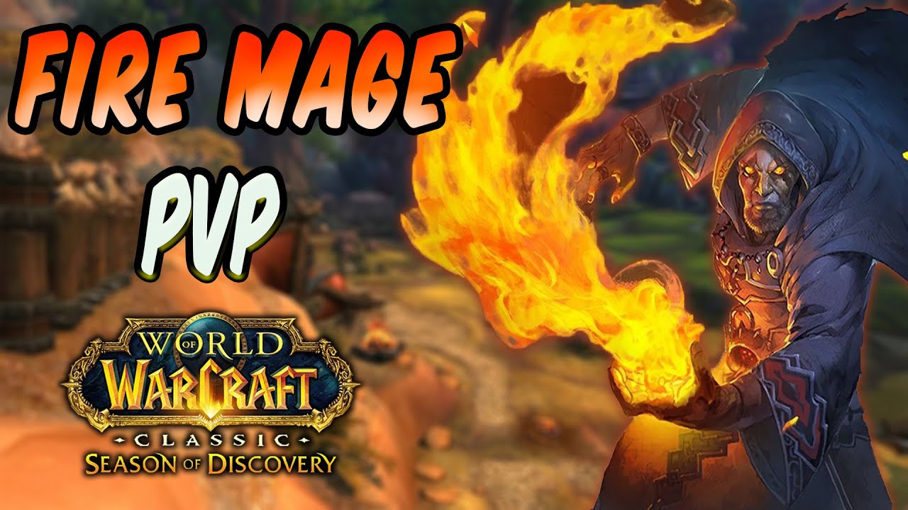 Fire Mage PVP season of Discovery World of warcraft Classic WoW - YouTube