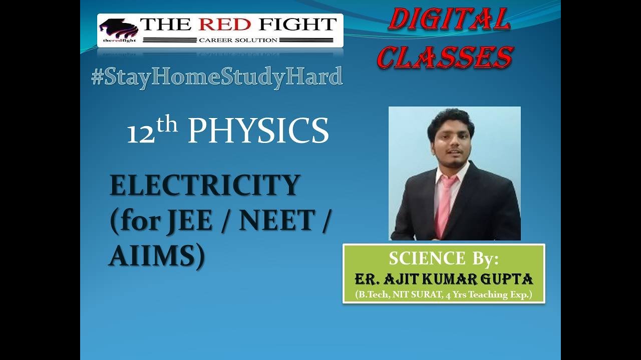 PHYSICS | ELECTRICITY | Part -1 By Er. Ajit Kumar Gupta - YouTube