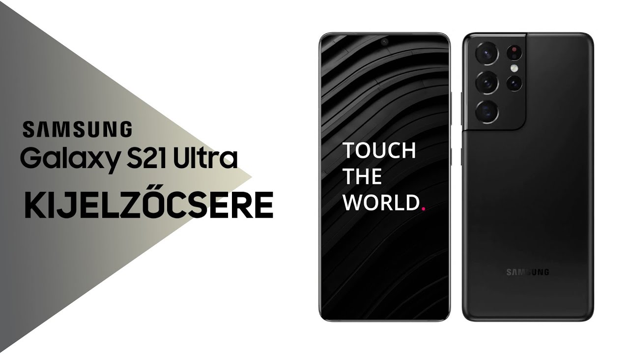 Samsung Galaxy S21 Ultra Gyári Kijelző Csere Youtube