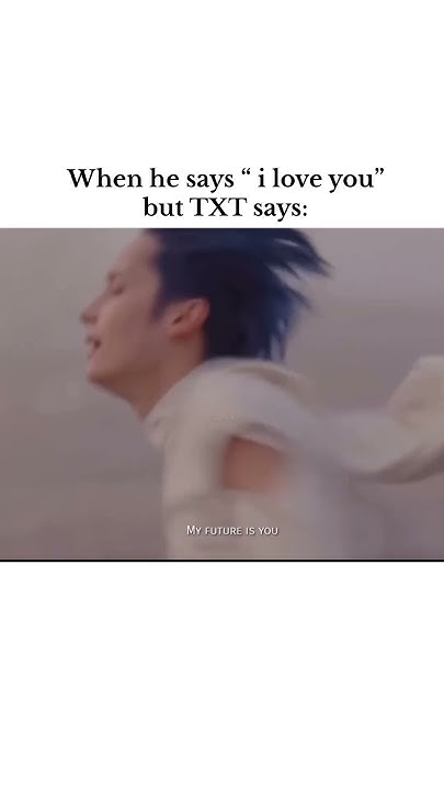 When he says i love you but TXT 🥰#viralvideo #kpopidol #trending #shorts #txt #beomgyu - YouTube