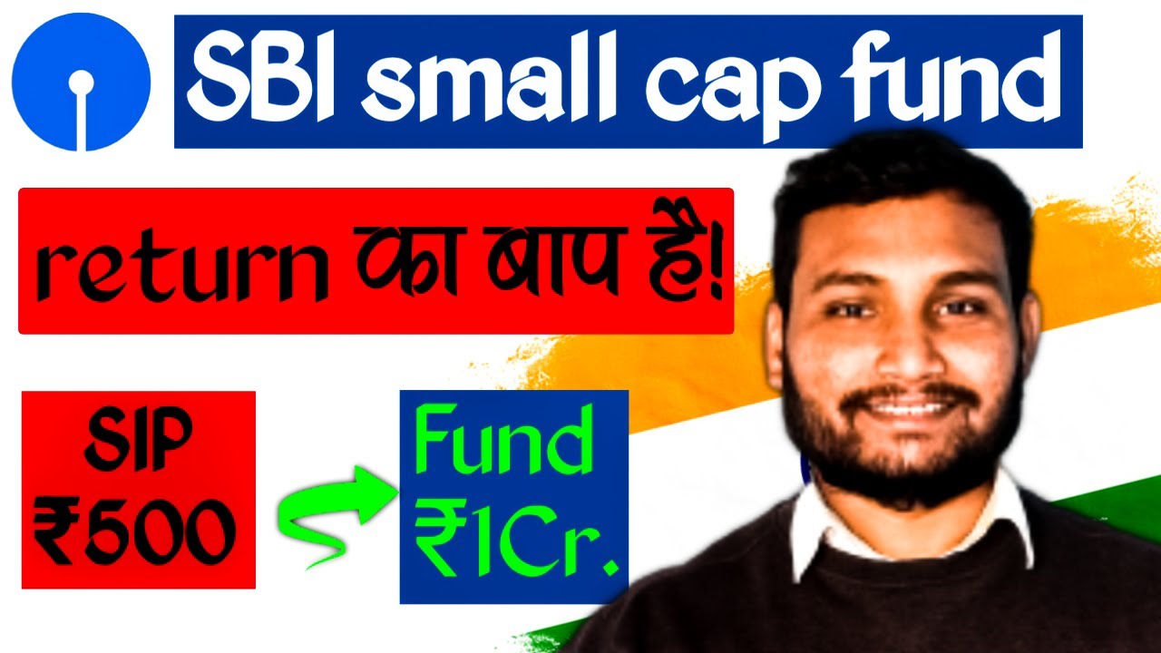 SBI Small Cap Fund Direct Growth💰| SBI Mutual Fund - YouTube