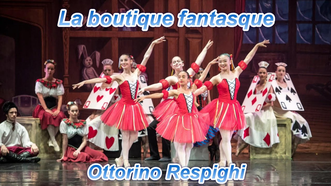 レスピーギ『風変わりな店』 Respighi "La boutique fantasque" - YouTube