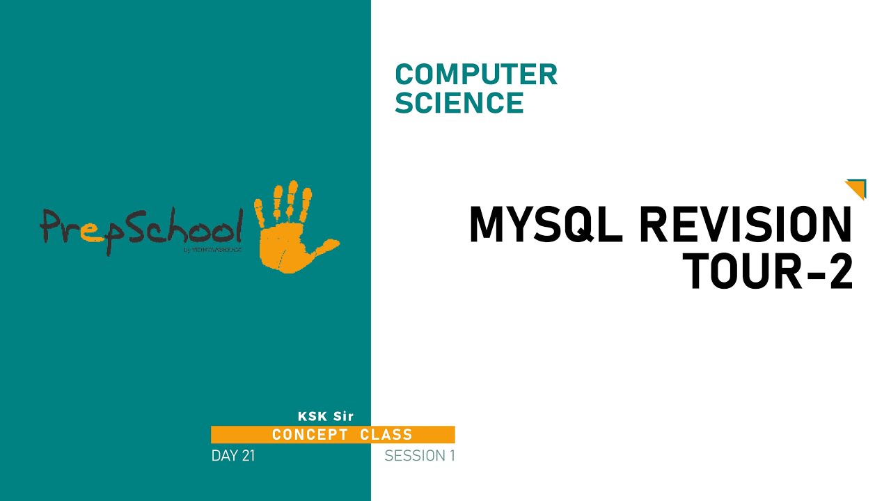 DAY 22 | COMPUTER SCIENCE | CBSE XII | MYSQL REVISION TOUR-2 | L1 - YouTube