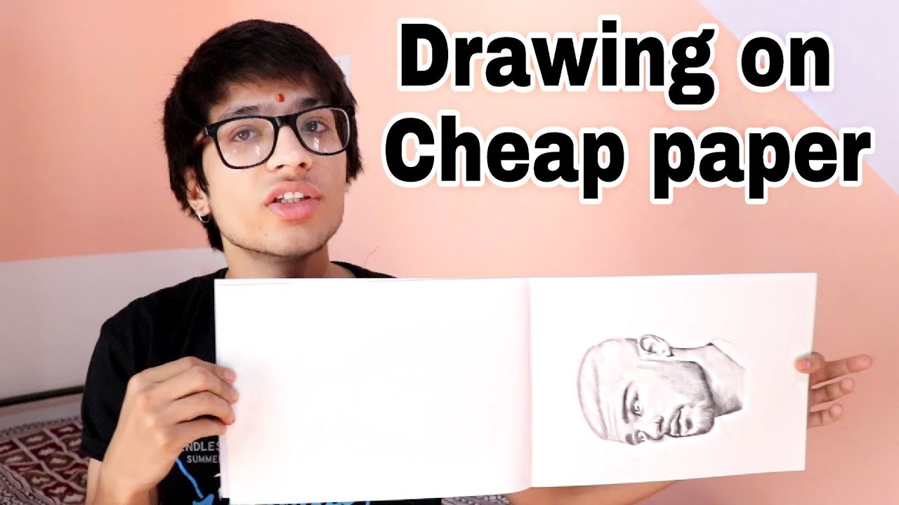 Drawing on cheap paper ? - YouTube