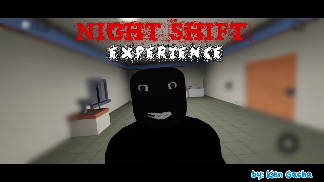 Roblox Night shift Full walkthrough || Ken gacha || - YouTube