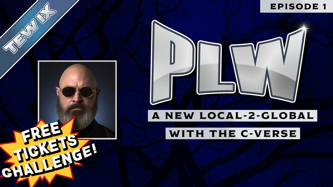 E1 TEW IX - C-Verse Local2Global - Free Tickets Challenge! - YouTube