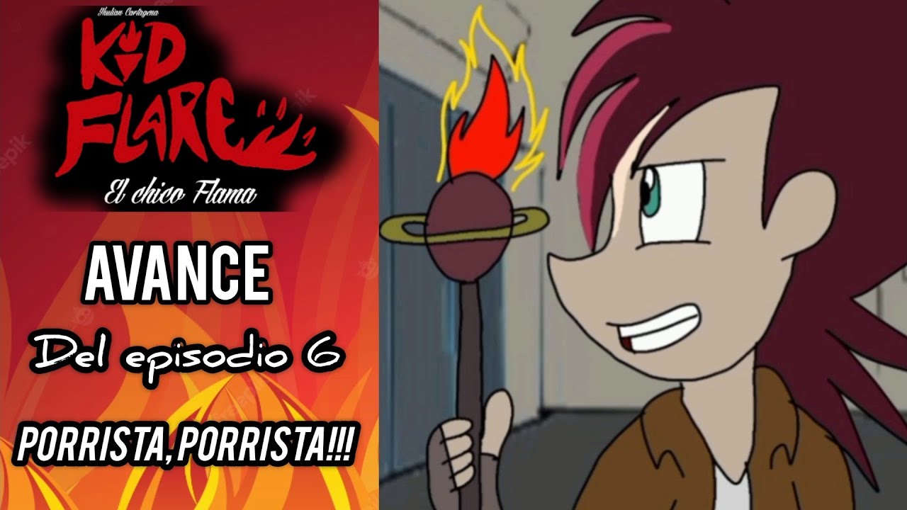 Avance Oficial del episodio 6 de la serie animada Kid Flare: El chico ...