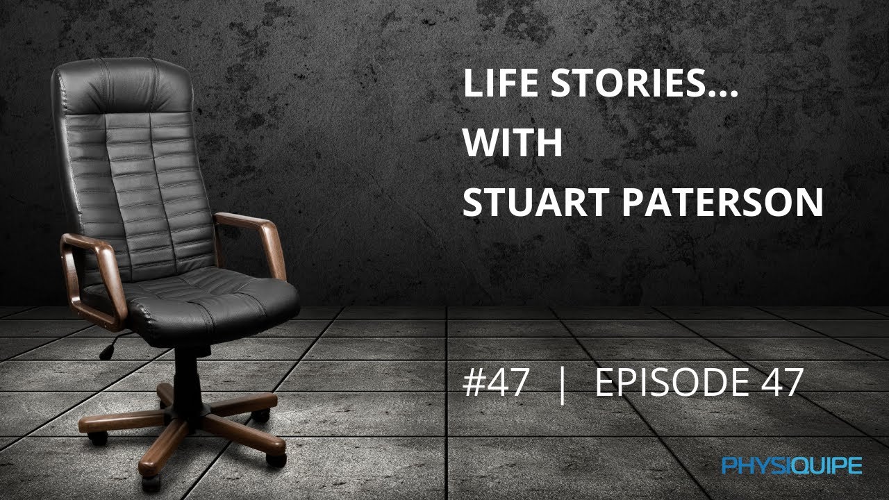 Ep. 47 | Life Stories with Stuart Paterson - YouTube