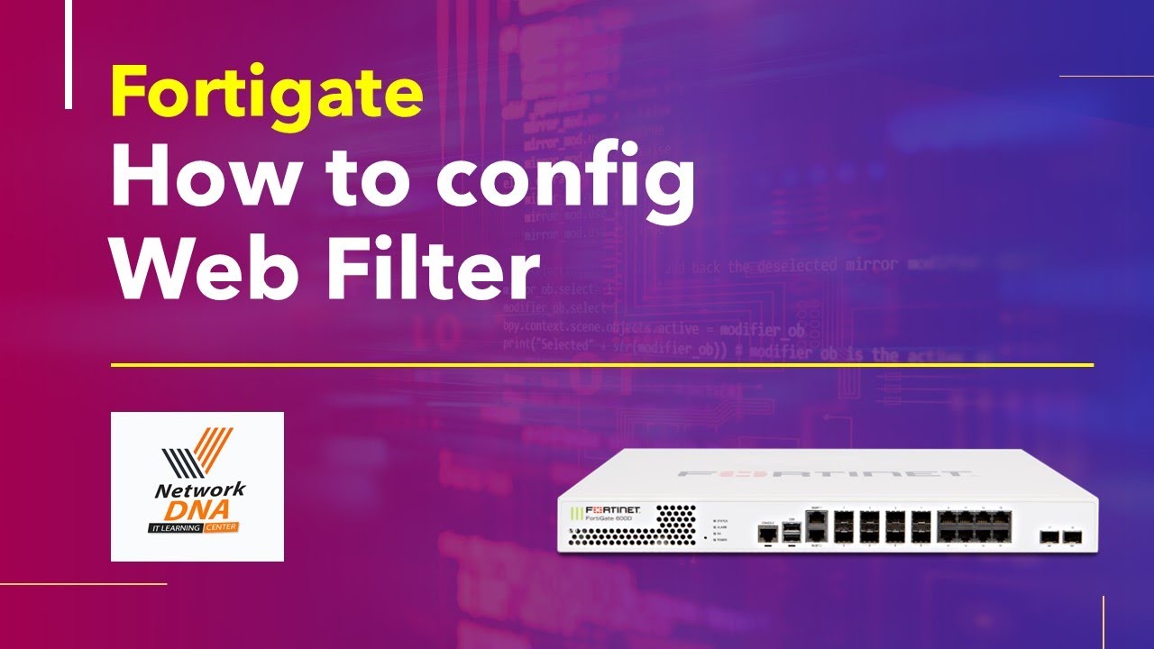 Fortigate Firewall - How to config Web Filter - YouTube
