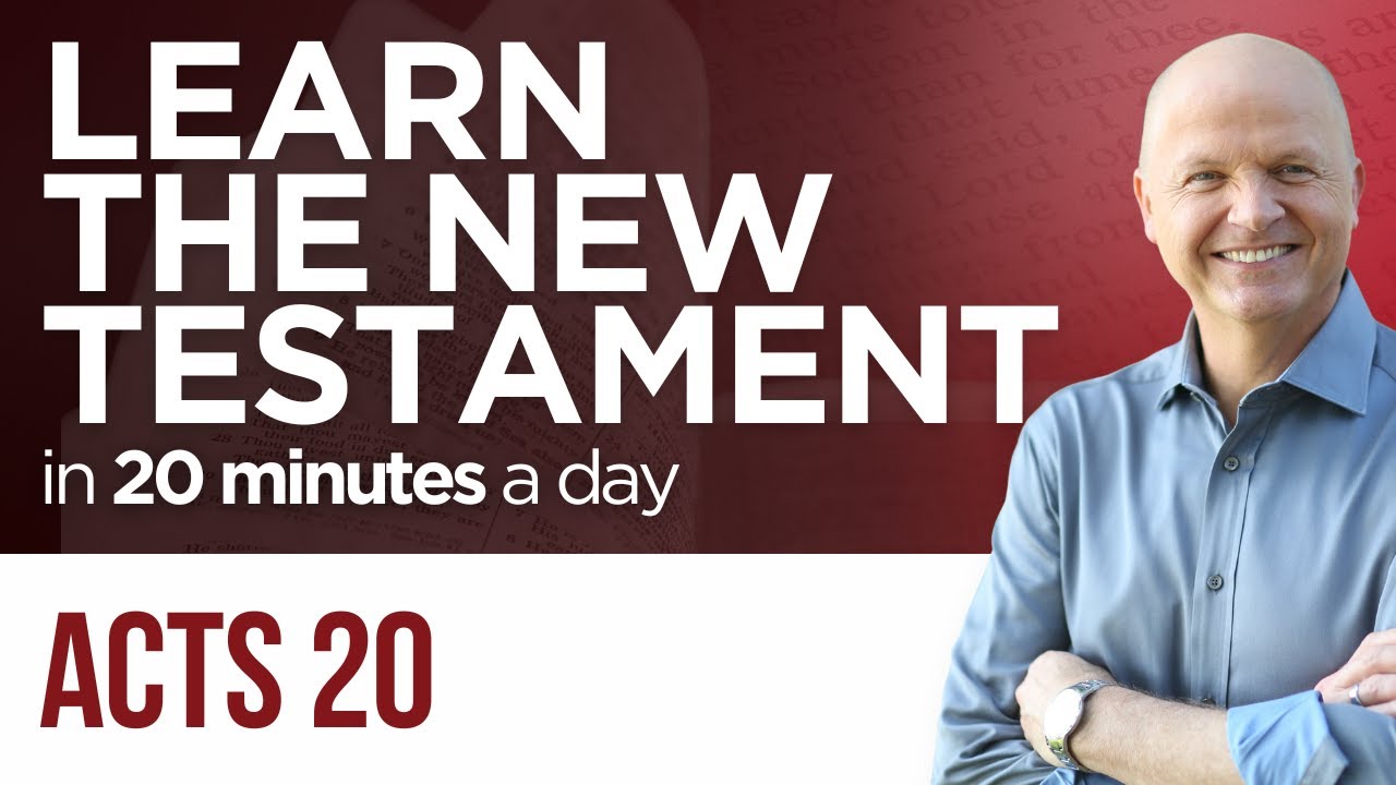 Acts 20 | The New Testament Daily with Jerry Dirmann - YouTube