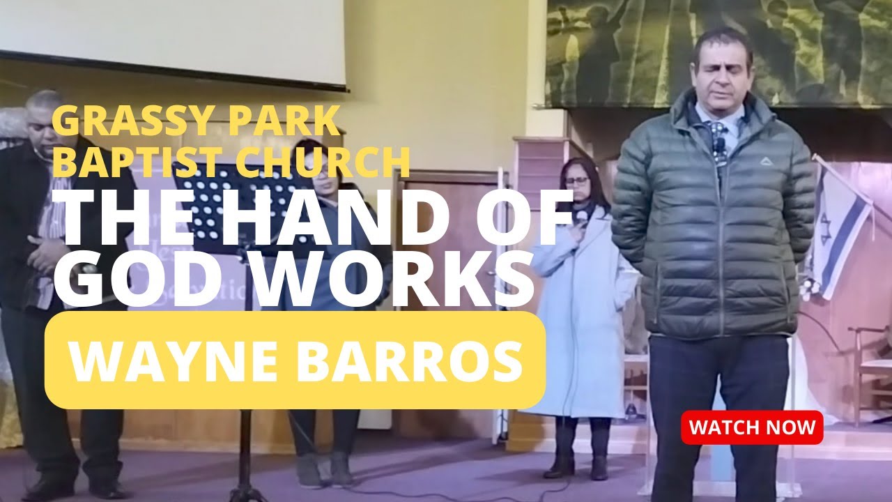 The Hand of God Works | GPBC | Wayne Barros - YouTube