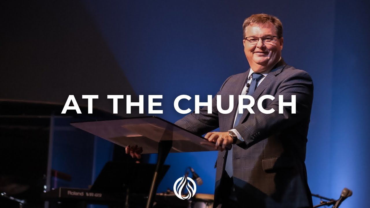 At The Church - Pastor Keith Castleberry - YouTube