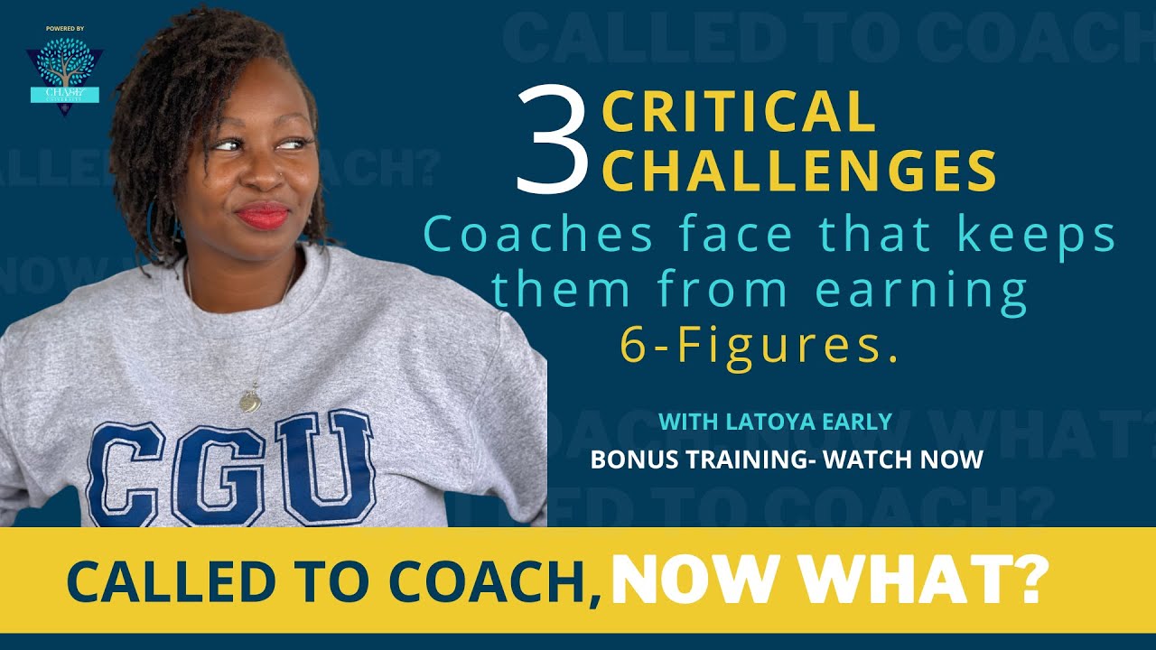 3 CRITICAL CHALLENGES Coaches face that prevents them from earning 6 ...