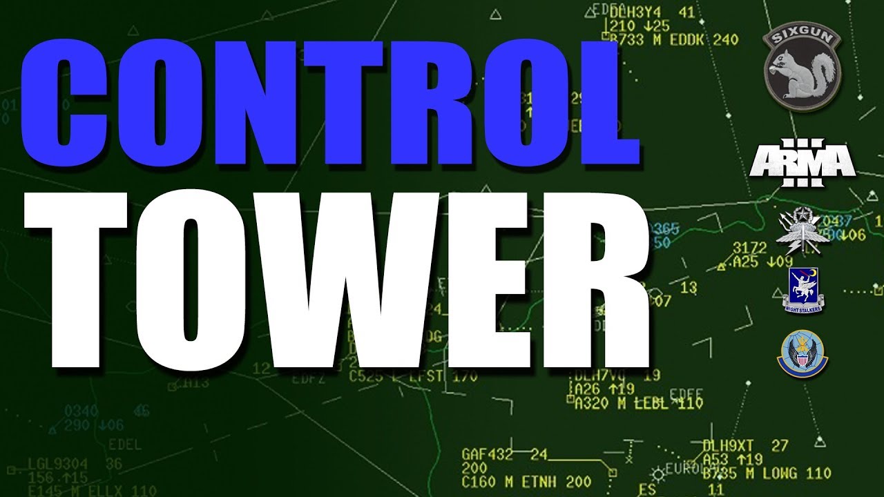 Control Tower: Arma 3 Air Traffic Control Gameplay - YouTube
