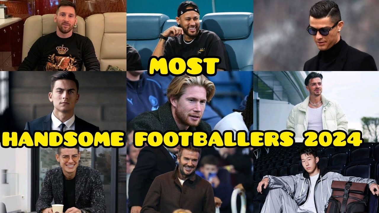 MOST GOOD LOOKING FOOTBALLERS IN 2024 - YouTube