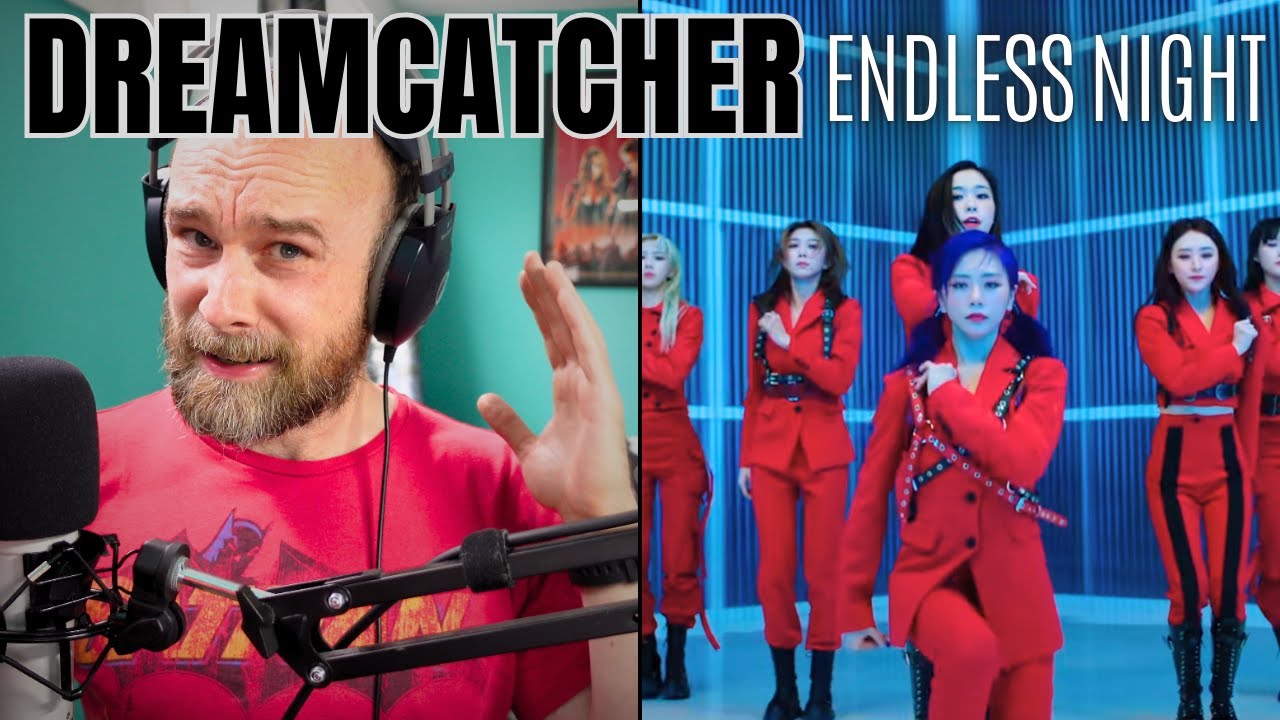 THEY KEEP SURPRISING ME! 😲 Brit Reacts to Dreamcatcher - Endless Night ...