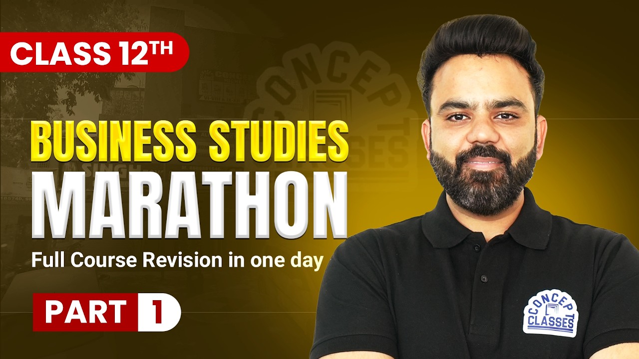 Business Studies Class 12 Marathon | Part 1 | Full Syllabus Revision in ...