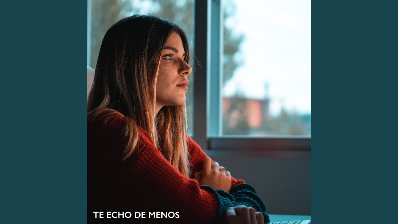 Te Echo de Menos - YouTube Music