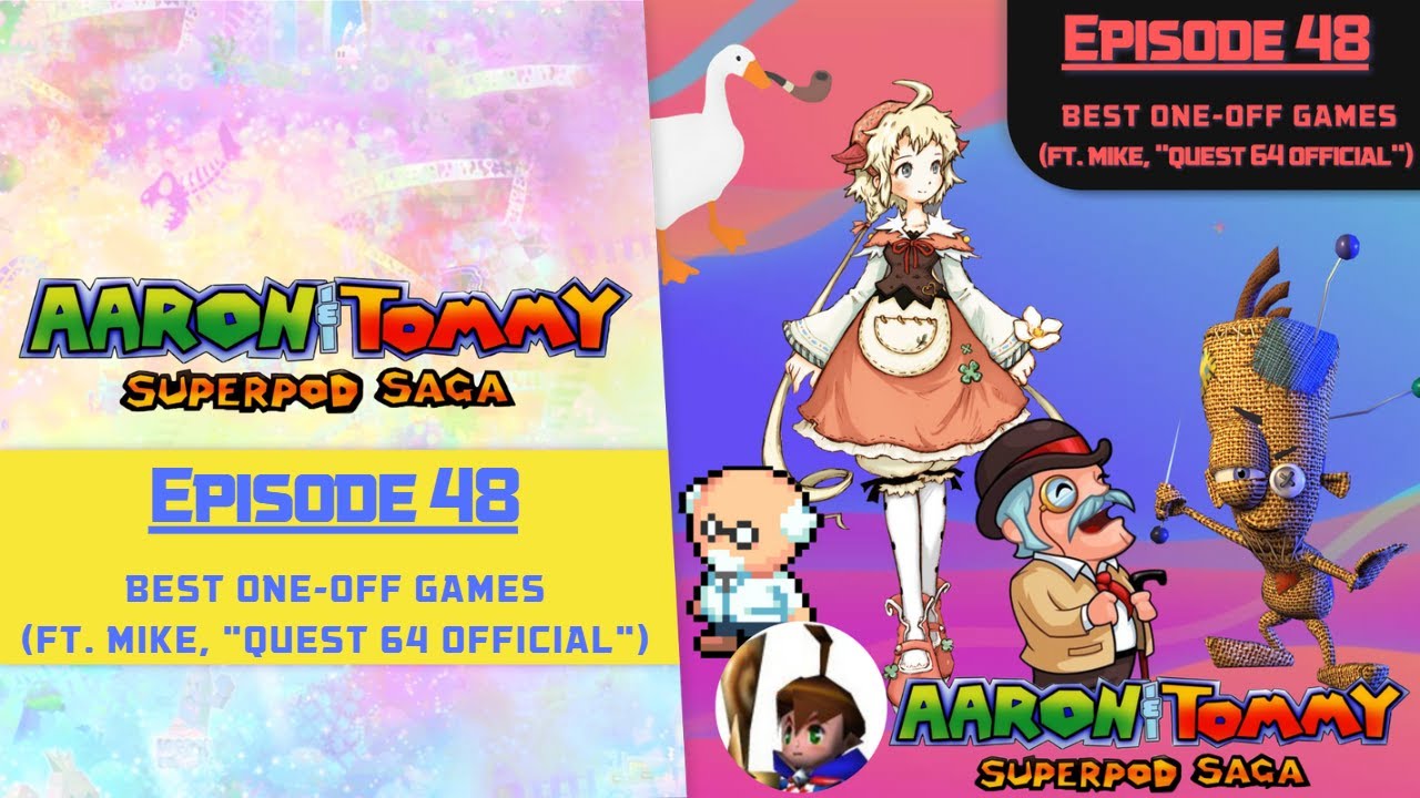 Ep. 48 - Best One-Off Games (ft. Mike, "Quest 64 Official") - YouTube
