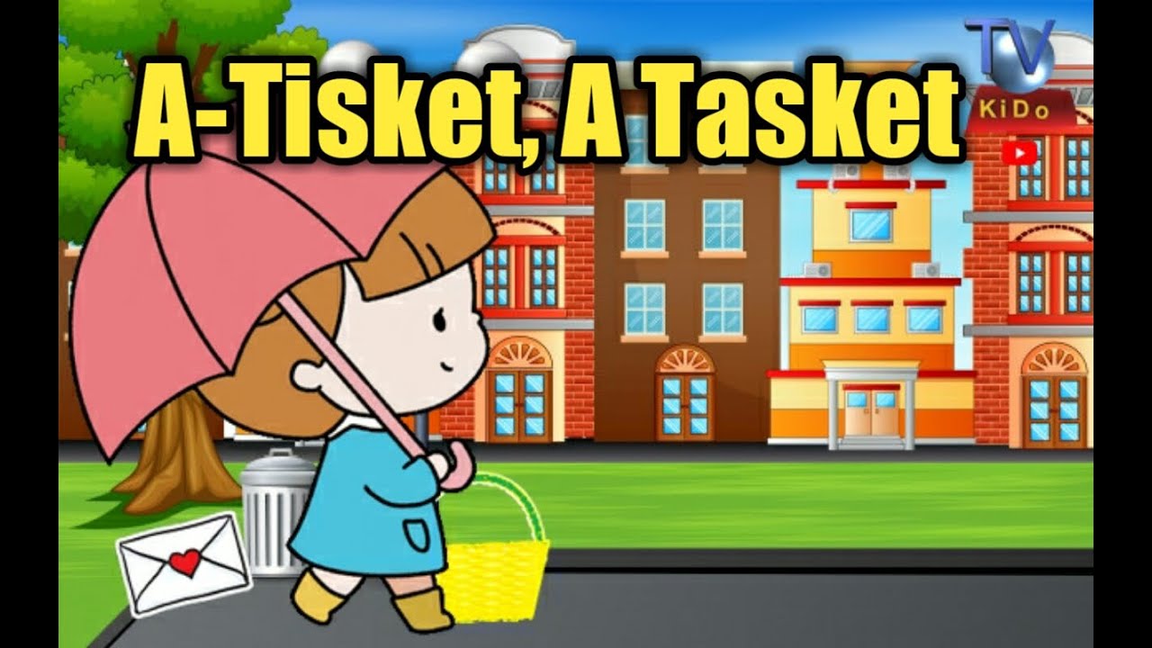 A Tisket, a Tasket nursery rhymes lyrics song - YouTube