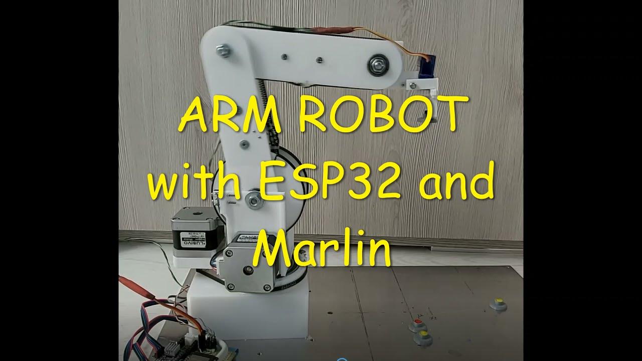 Robot ARM with ESP32 and Marlin - YouTube